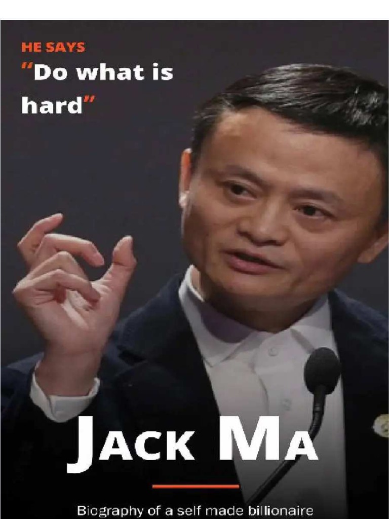 PDF Jack Ma Biography of A Self Made Billiona RG Knight DD | PDF ...