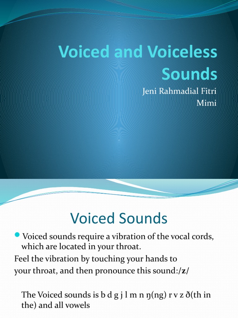 Voiced vs Voiceless Sounds Explained | PDF | Consonant | Phonetics