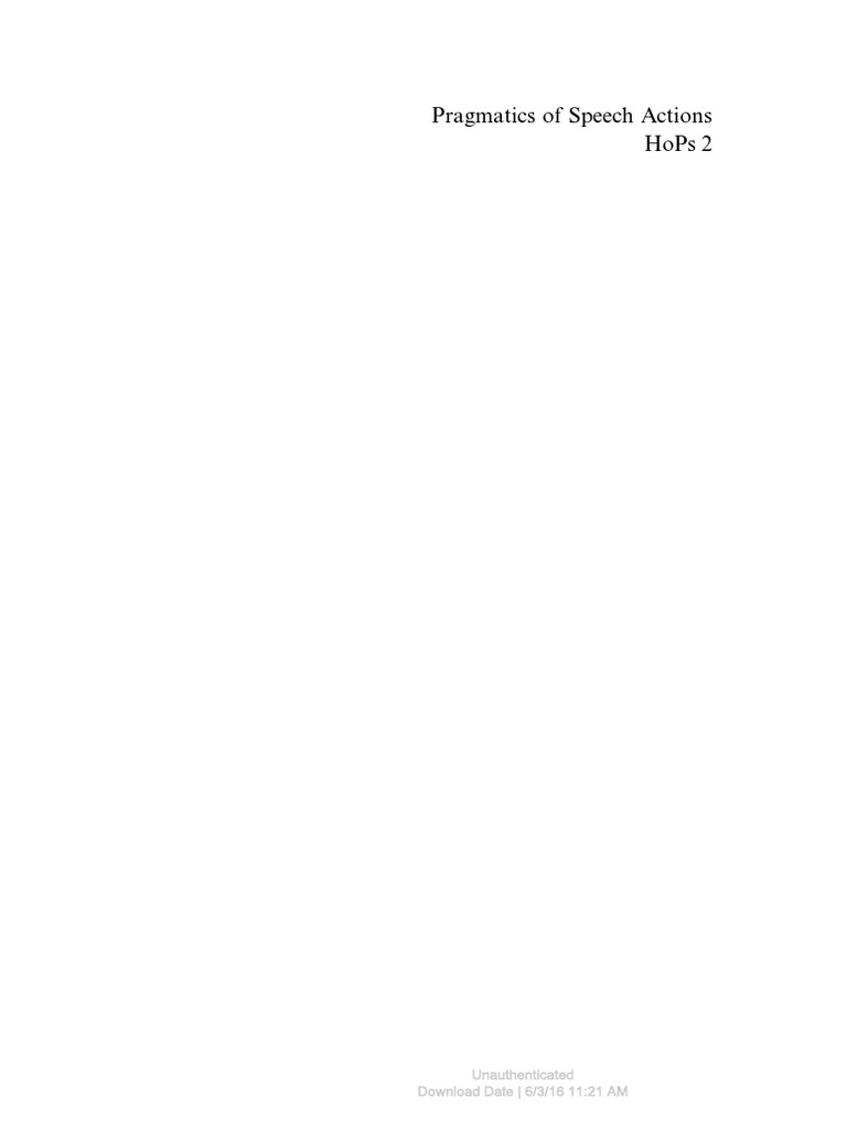 Pragmatics of Speech Actions Hops 2: Unauthenticated Download Date - 6 ...