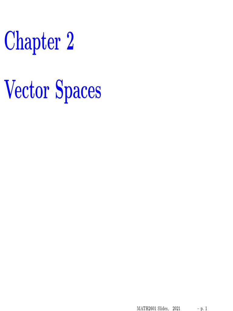 Chapter 2 - Vector Spaces | PDF | Basis (Linear Algebra) | Linear Subspace