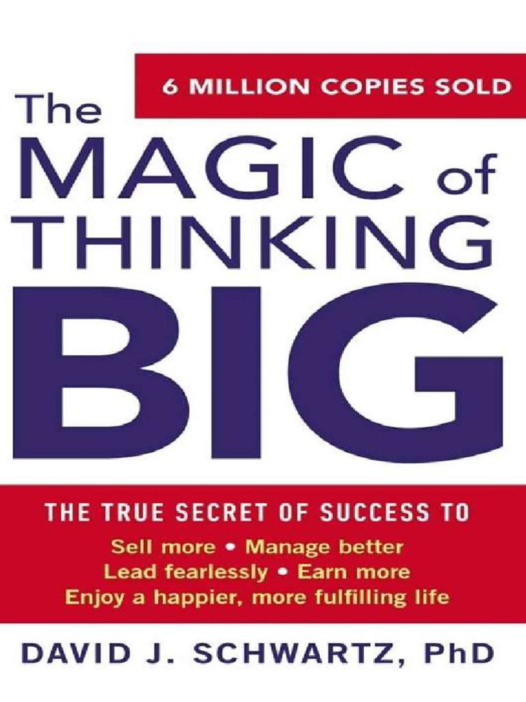 The Magic of Thinking Big | PDF | Pengembangan Diri