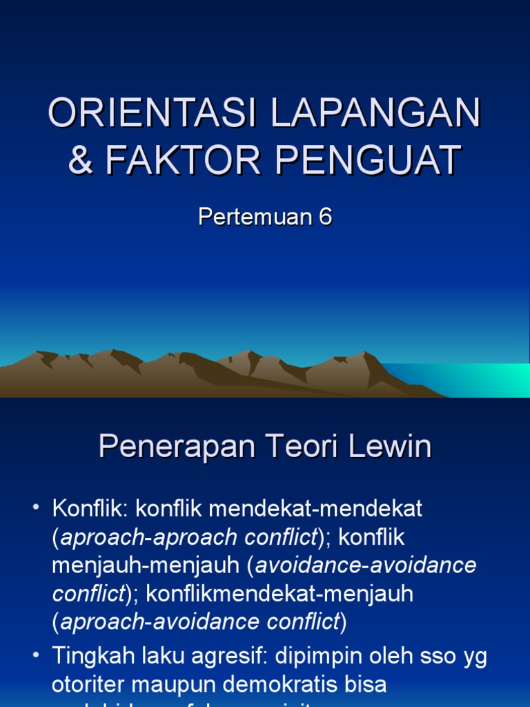 Pertemuan 6 Orientasi Lapangan & Faktor Penguat | PDF