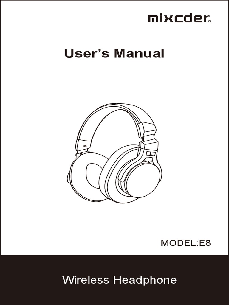 Mixcder E8 Wireless Headphone Manual | PDF | Headphones | Microphone