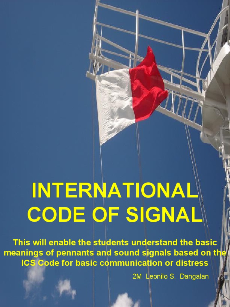 The International Code of Signals: A Guide to Visual and Sound ...