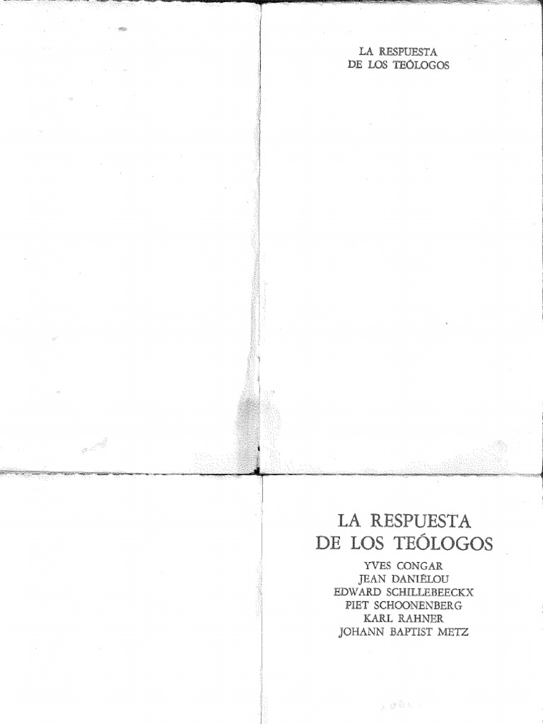 Congar Y M Danielou J Schillebeeckx E Schoonenberg P Rahner K Y Metz J B