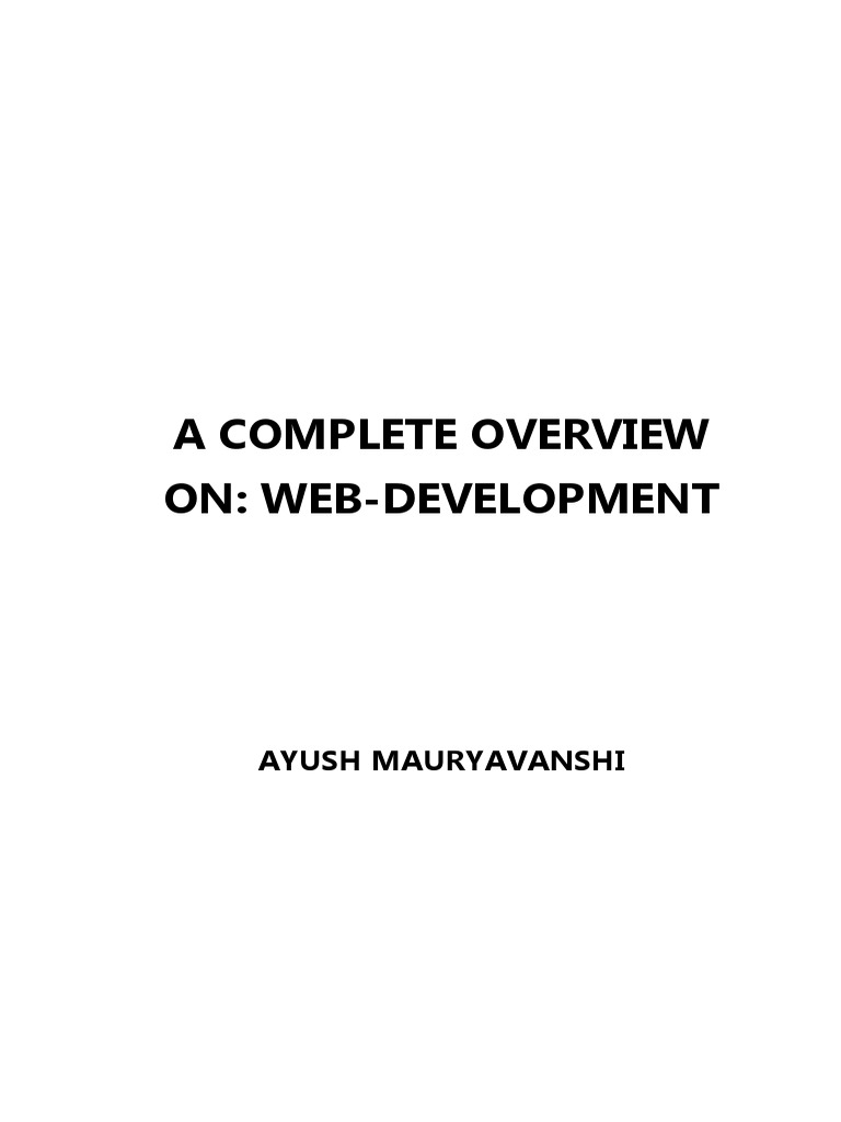 A Complete Overview On: Web-Development | PDF | Html Element | Html