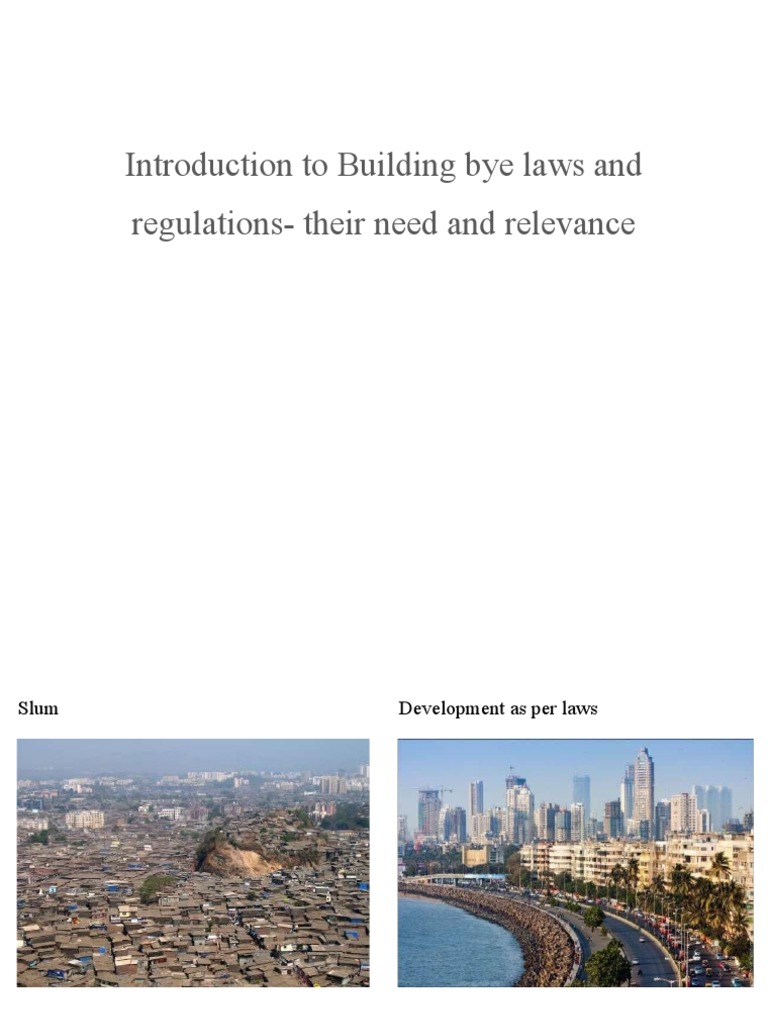 Introduction To Building Bye Laws and Regulations - Their Need and ...