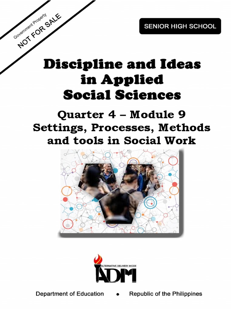 Quarter 4 - Module 9 Settings, Processes, Methods and Tools in Social ...