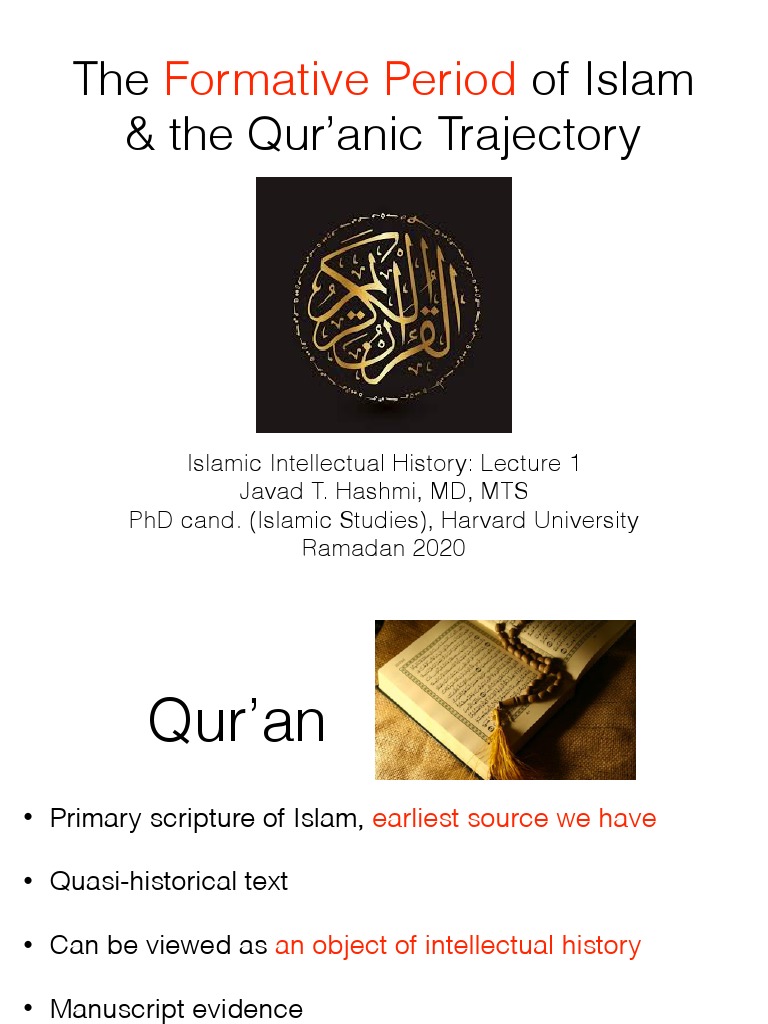 Javad Hashmi - Lecture 1 - Quran and Formative Period of Islam v1.2 ...