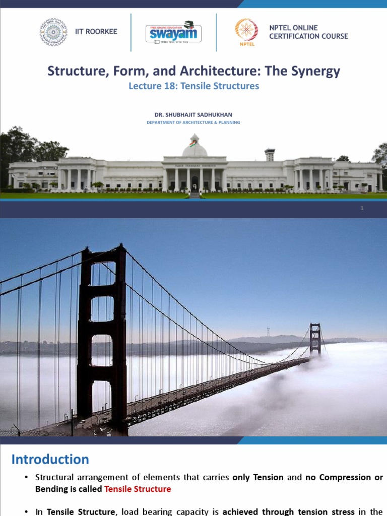 Structure, Form, and Architecture: The Synergy: Lecture 18: Tensile ...