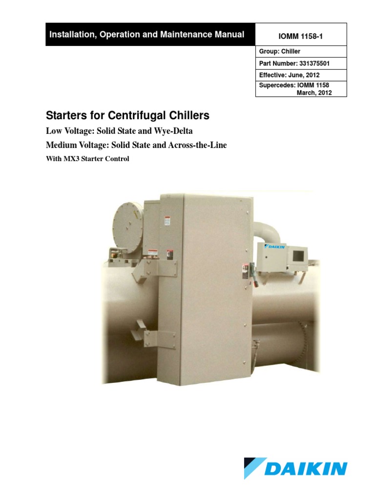 Starters For Centrifugal Chillers: Installation, Operation and ...