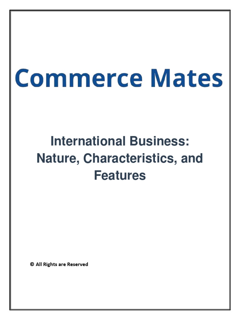 International Business Nature, Characteristics, Features | PDF | Market ...