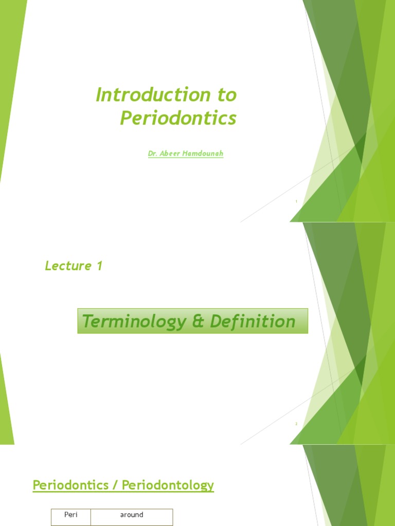 Introduction To Periodontics: Dr. Abeer Hamdounah | PDF ...