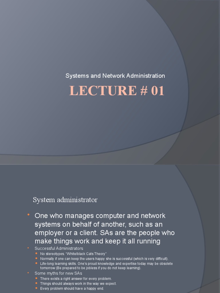 Lecture # 01: Systems and Network Administration | PDF | System Administrator | User (Computing)
