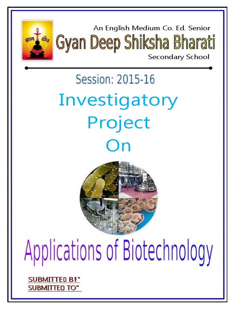 Investigatoy Project On Application of Biotechnology | PDF ...