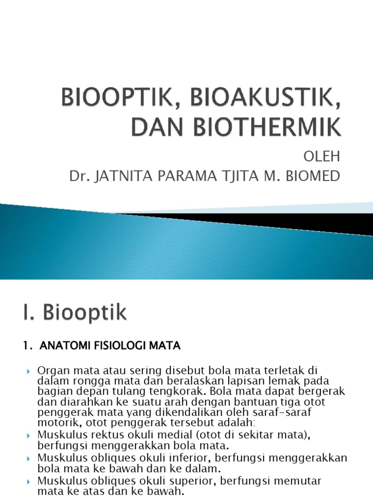 Biooptik, Bioakustik, Dan Biothermik | PDF