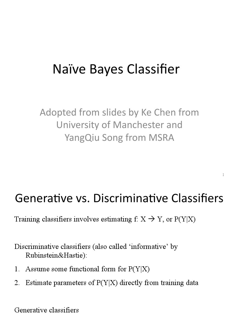 Naïve Bayes Classifier: Adopted From Slides by Ke Chen From University of Manchester and Yangqiu ...