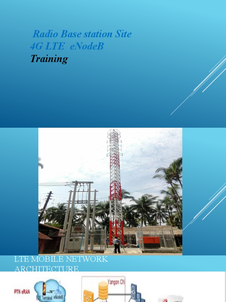 Radio Base Station Site 4G Lte Enodeb: Training | PDF | Radio ...