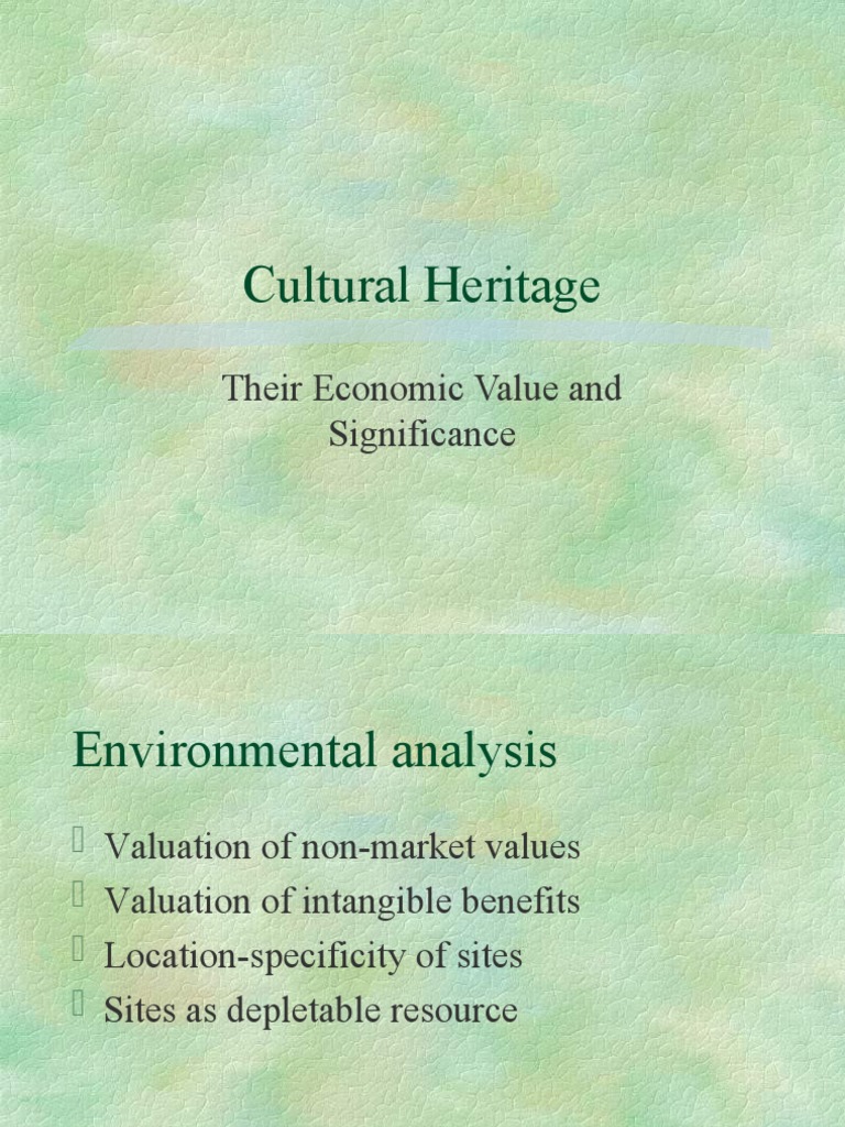 Cultural Heritage: Their Economic Value and Significance | PDF | Taxes ...