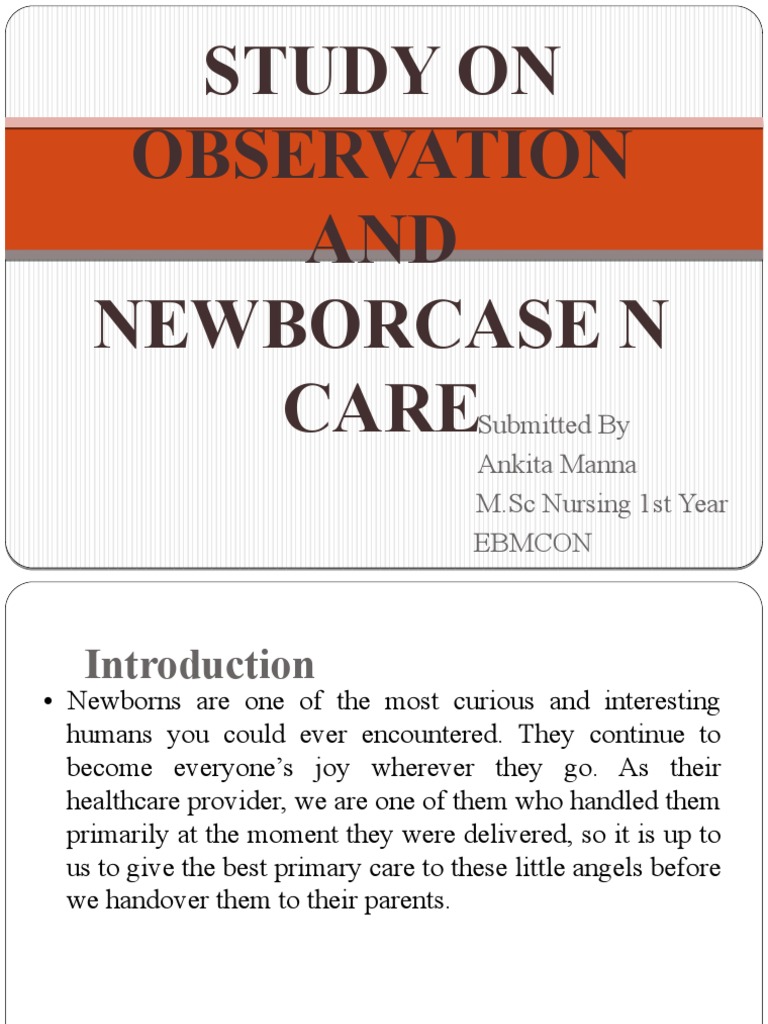 Case Study On Observation and Newborn Care | Download Free PDF ...