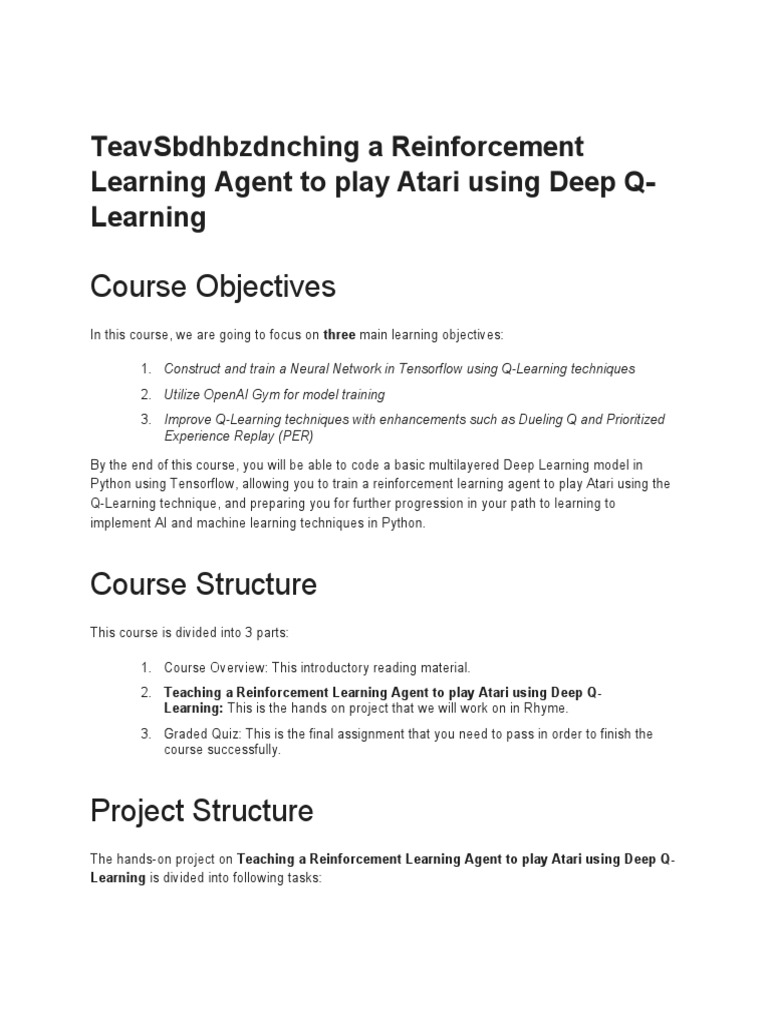 Teaching a Reinforcement Learning Agent to Play Atari Games Using Deep ...
