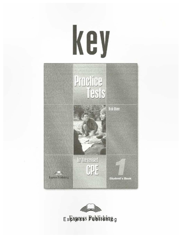 Practice Tests For The Revised Cpe 1 Key3 | PDF