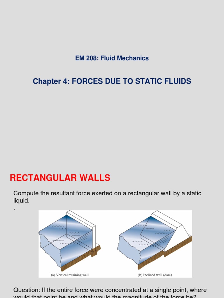 Chapter 4: Forces Due To Static Fluids: EM 208: Fluid Mechanics | PDF ...