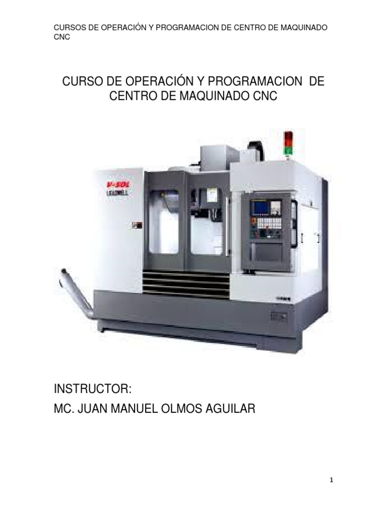 Manual-Operacion y Programacion de Centro de Maquinado CNC | PDF | Control numerico | Sector ...