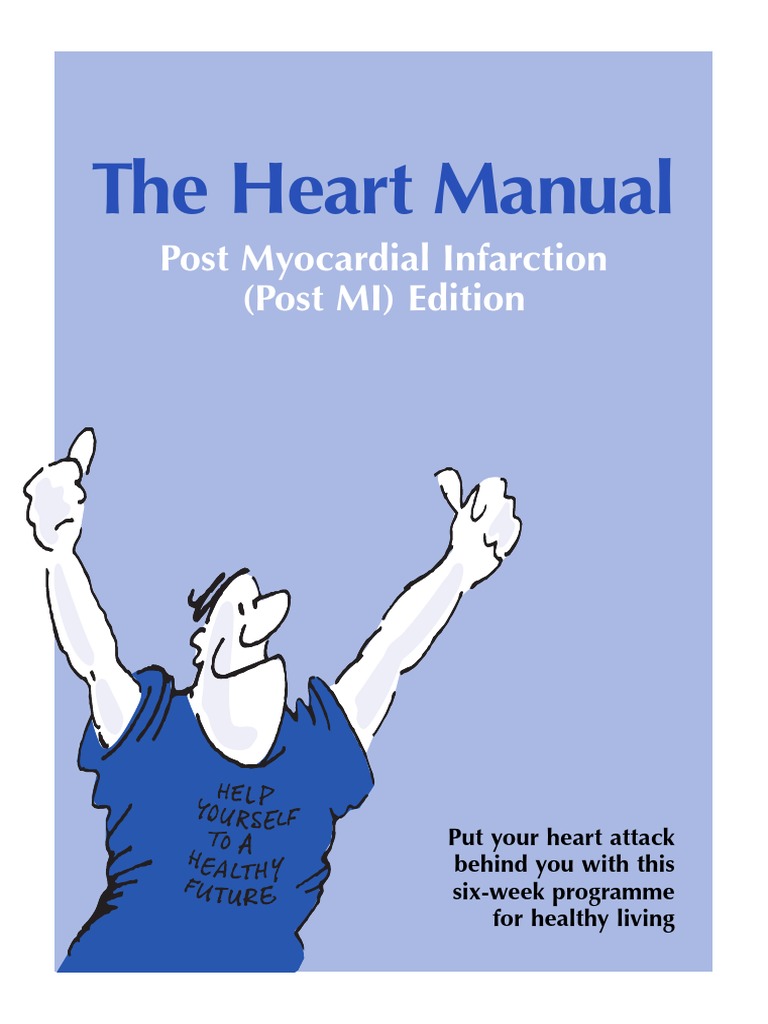 The Heart Manual: Post Myocardial Infarction (Post MI) Edition | PDF ...