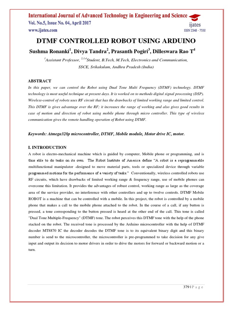 DTMF Controlled Robot Using Arduino: Sushma Ronanki, Divya Tandra, Prasanth Pogiri, Dilleswara ...