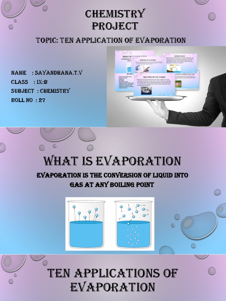 Chemistry Project: Topic: Ten Application of Evaporation | PDF ...