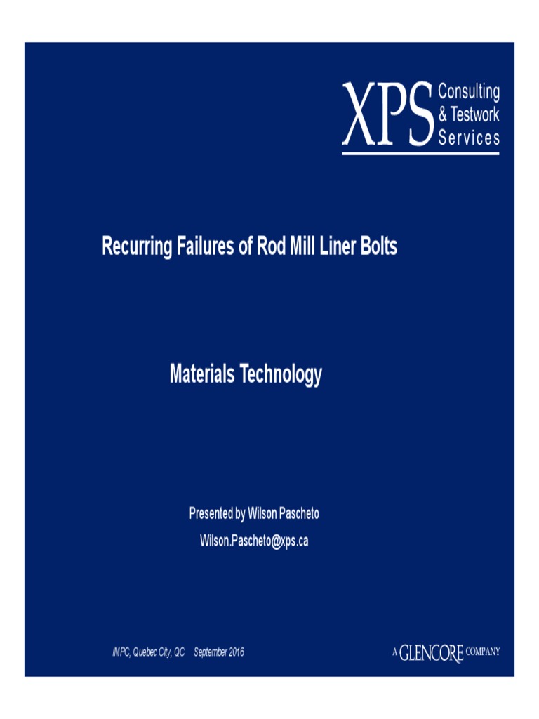 Recurring Failures of Rod Mill Liner Bolts by W.Pascheto (XPS) | PDF ...