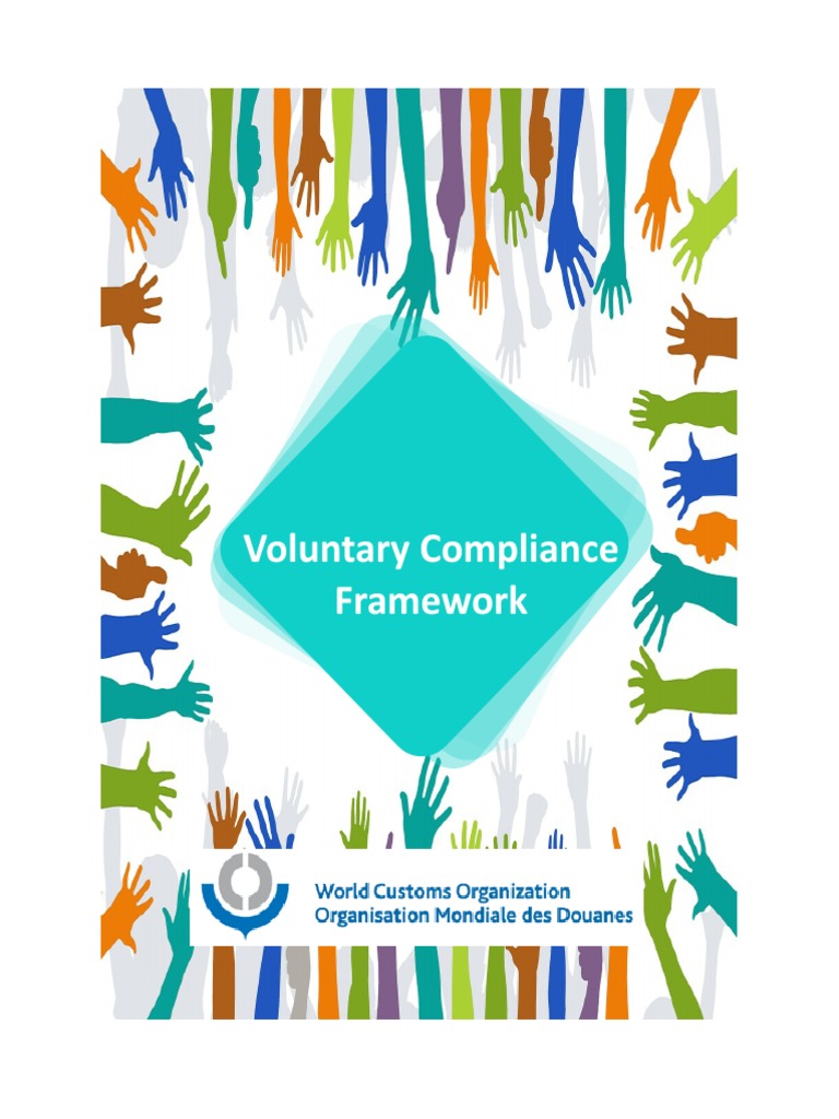Voluntary Compliance Framework Overview | PDF | Customs | Regulatory ...