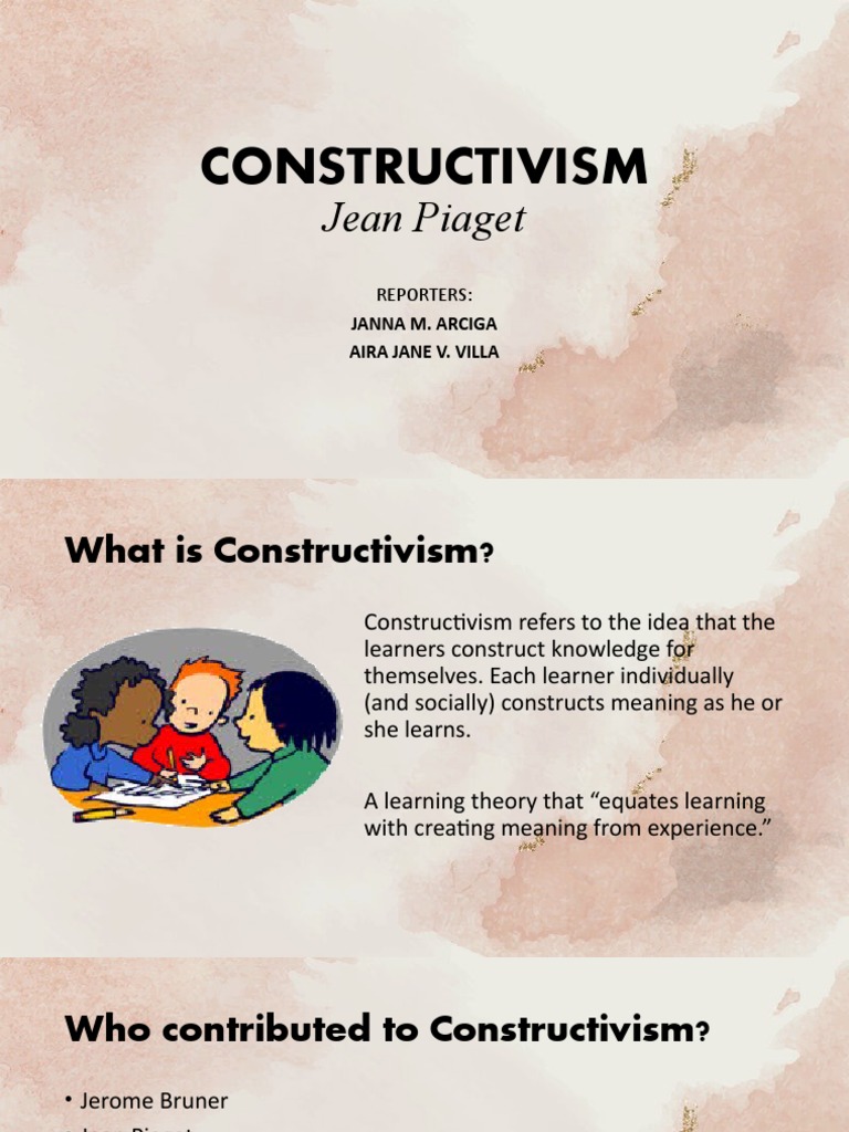 Educ 402 Report (Constructivism) | PDF | Constructivism (Philosophy Of Education) | Cognitive ...