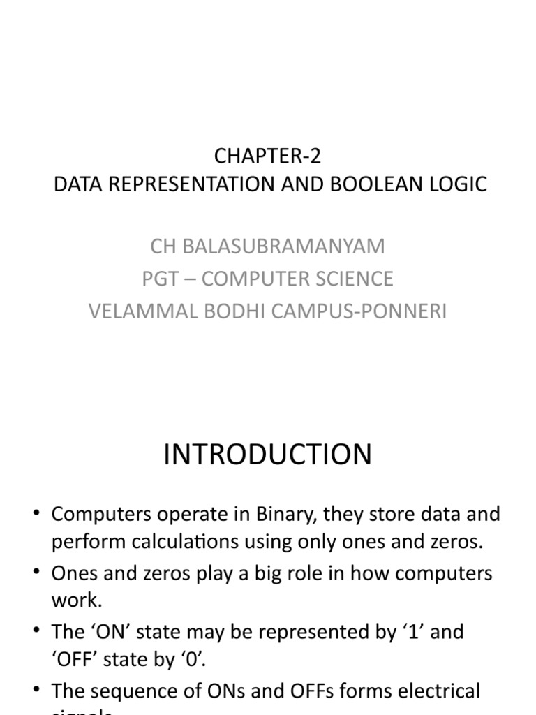 Chapter 2 Data Representation And Boolean Logic Ch Balasubramanyam Pgt Computer Science