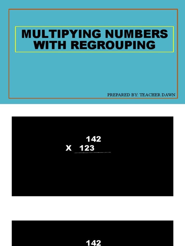 Multipying Numbers With Regrouping | PDF