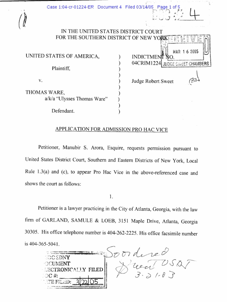 S.D.N.Y. - 1 - 04-Cr-01224-ER - 4 - 0 Re Manny Arora's Pro Hac Vice Application | PDF