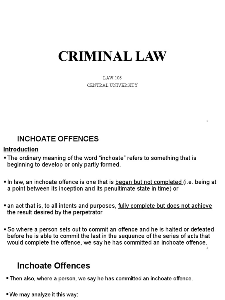 Week One - Criminal Law Lecture Slides-Vol 8 - Inchoate Offences ...