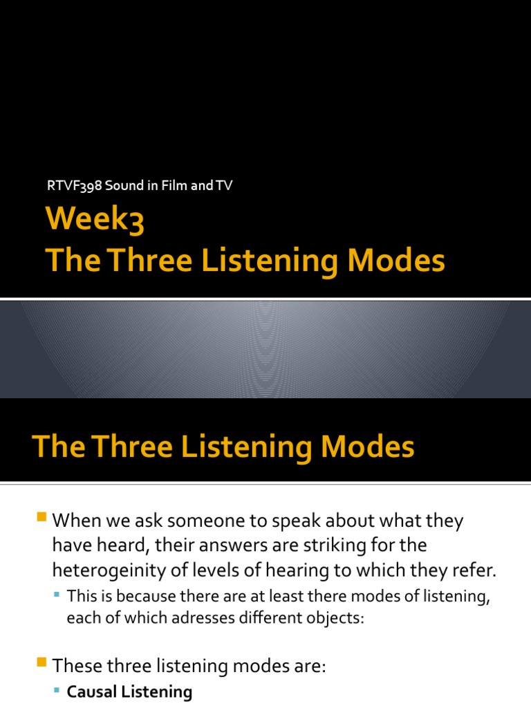 Week 3 - The Three Listening Modes | PDF | Sound | Perception