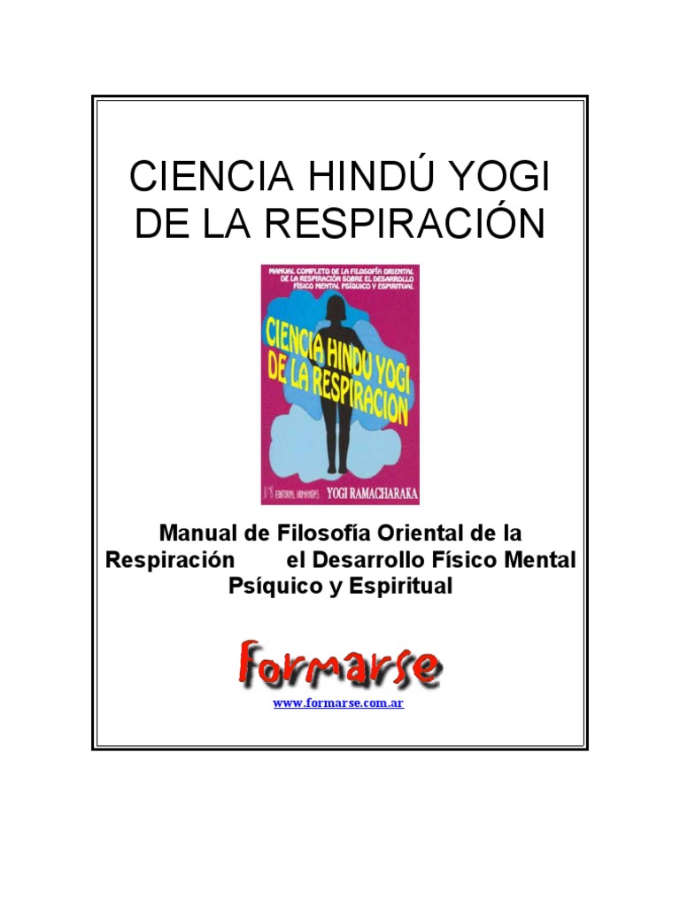 CIENCIA HINDÚ YOGI DE LA RESPIRACIÓN | PDF | Pulmón | Médula espinal