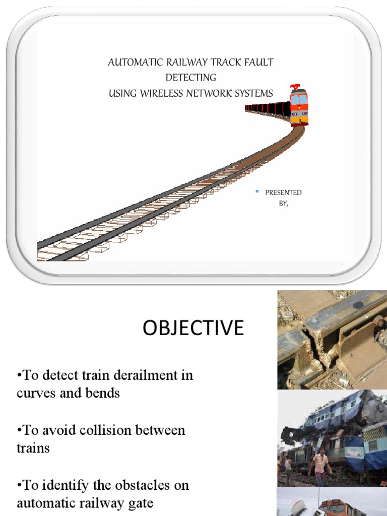 Automatic Railway Track Fault Detecting Using Wireless Network Systems | PDF | Rail Transport ...