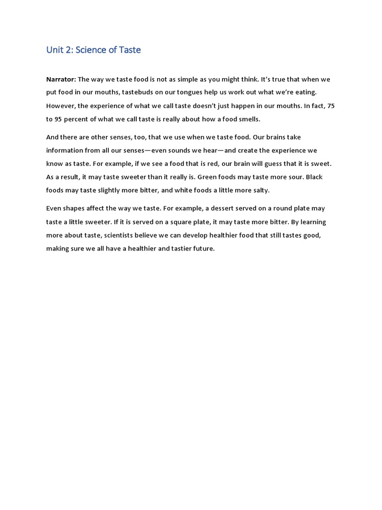 Unit 2: Science of Taste: Narrator: The Way We Taste Food Is Not As ...
