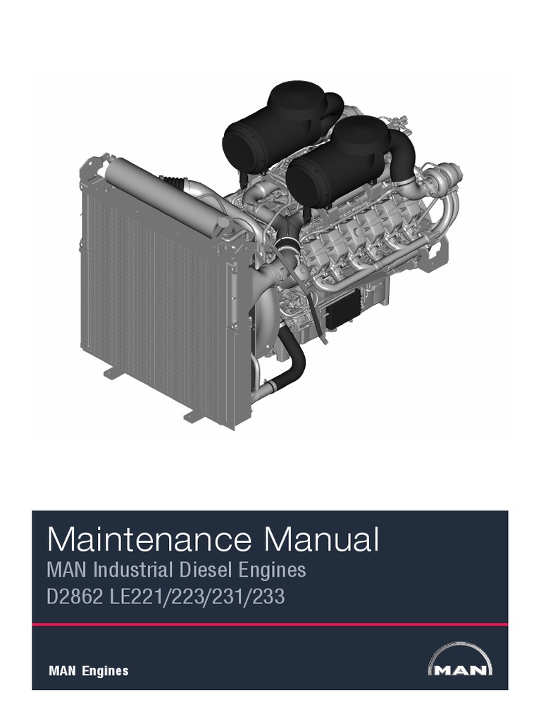 Maintenance Manual: MAN Industrial Diesel Engines D2862 LE221/223/231 ...