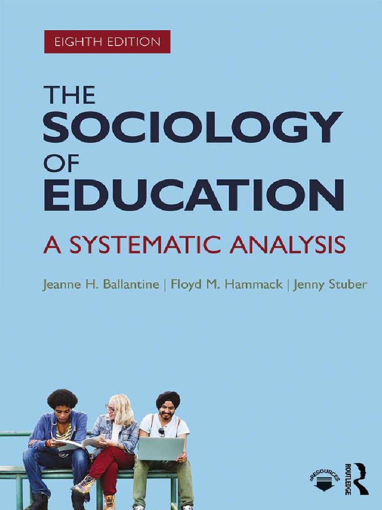 2the Sociology of Education - A Systematic Analysis (2017, Routledge ...