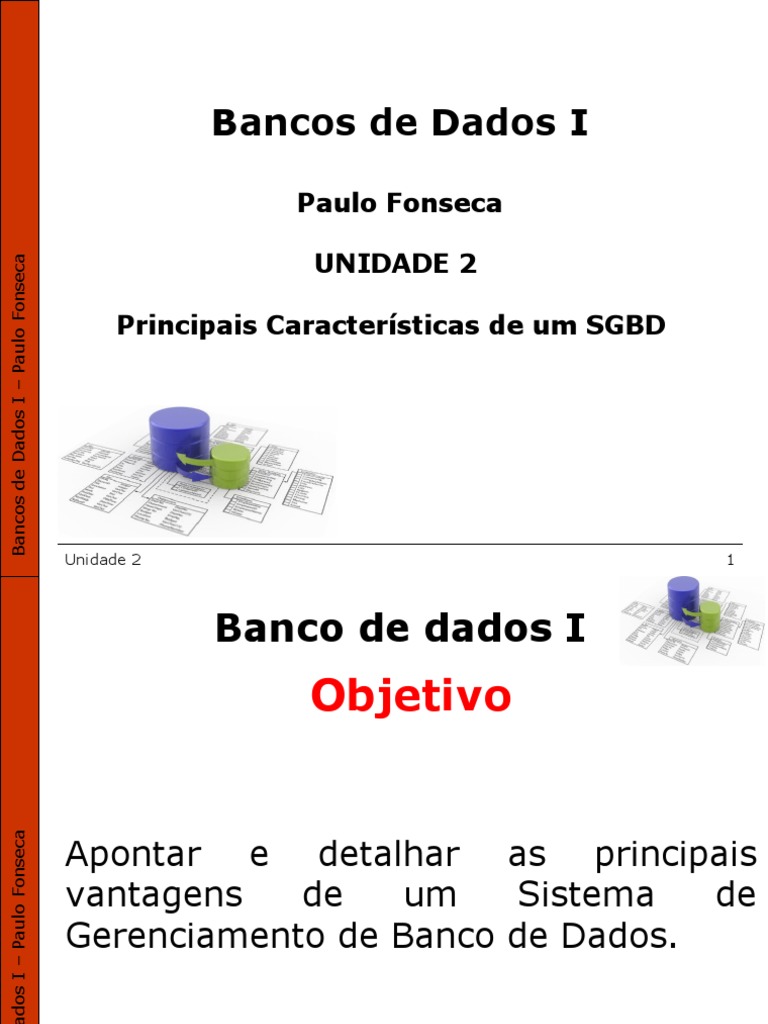 Unidade 2 - Principais Características de Um SGBD | PDF | Bancos de dados | Dados