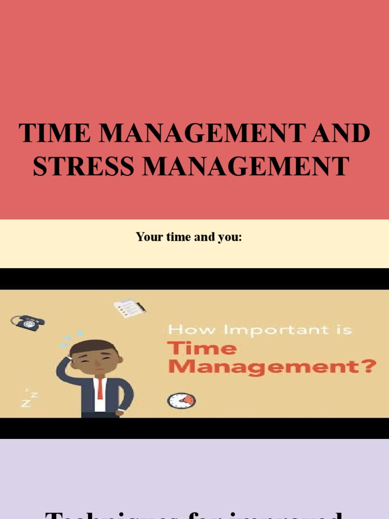 Time Management and Stress Management | PDF | Occupational Stress | Job ...