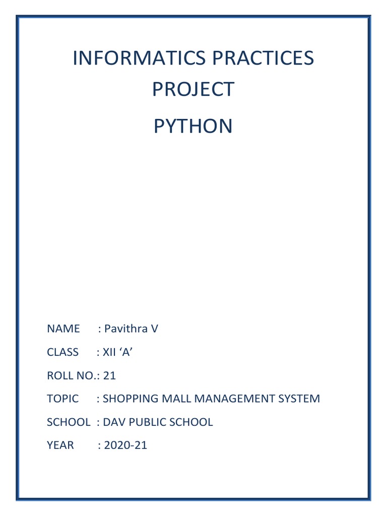 Informatics Practices Project | Download Free PDF | My Sql | Modular Programming