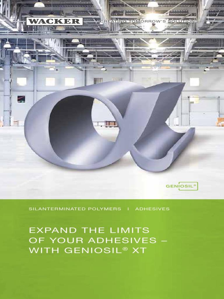 Expand The Limits of Your Adhesives - With Geniosil XT: Creating ...