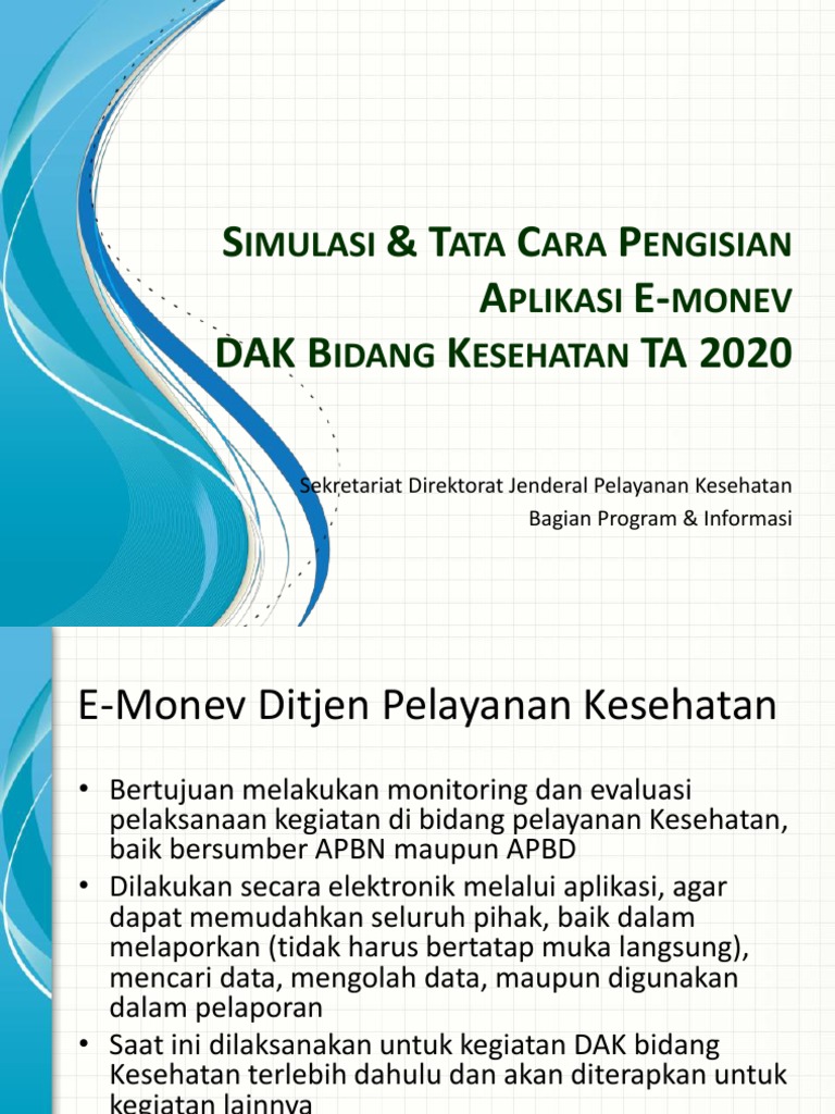 #1 Simulasi & Tata Cara Pengisian Aplikasi E-Monev DItjen Yankes | PDF ...