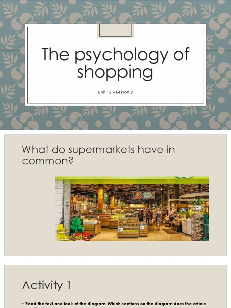 Unit 13 Lesson 2 The Psychology of Shopping | PDF | Supermarket | Syntax